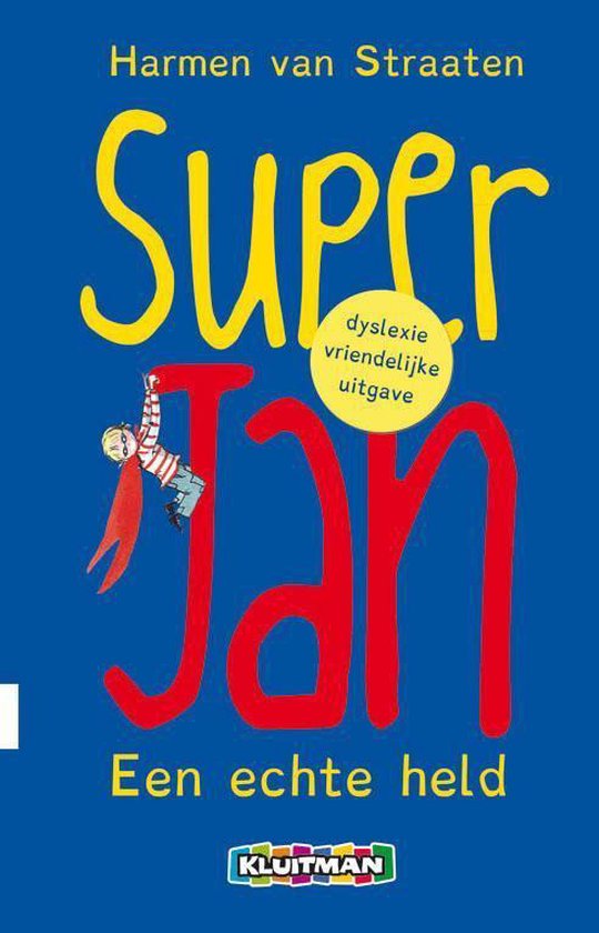 Dyslexie boeken - Super Jan, Harmen van Straaten | 9789020694772 ...