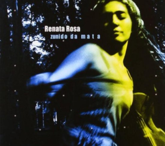 Renata Rosa - Zunido Da Mata (CD), Renata Rosa | CD (album) | Muziek | bol.com
