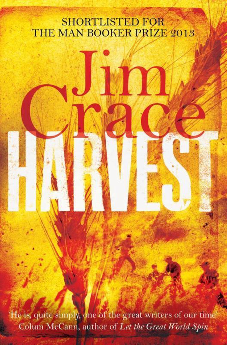 Harvest, Jim Crace | 9780330445672 | Boeken | bol.com