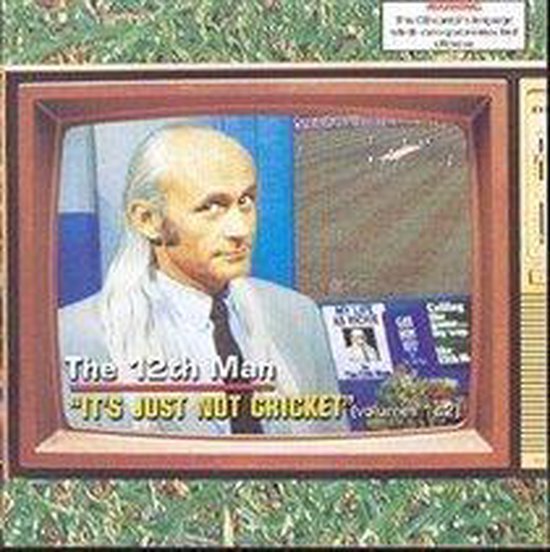 Its Just Not Cricket 1 & 2, The 12th Man | CD (album) | Muziek | bol