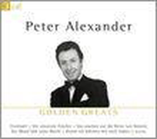 Peter Alexander - Golden Greats, Peter Alexander | Muziek | bol