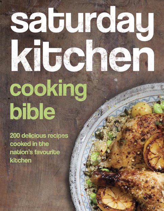 Saturday Kitchen Cooking Bible (ebook), Various | 9780297869115 ...