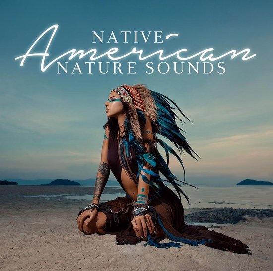 Native American Nature Sounds, various artists | Muziek | bol