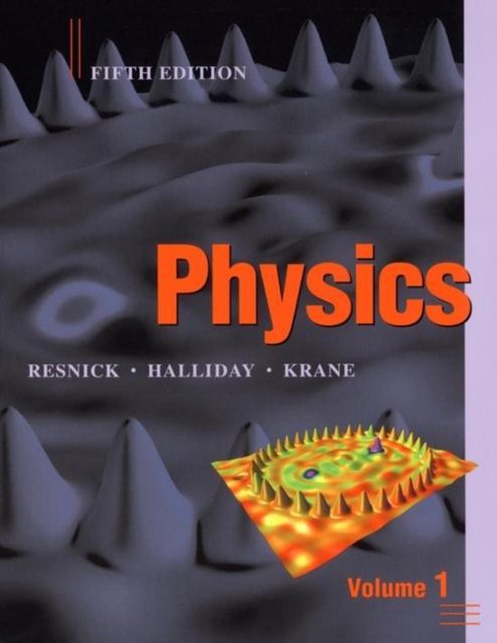 Physics, Volume 1 | 9780471320579 | D Halliday | Boeken | bol.com