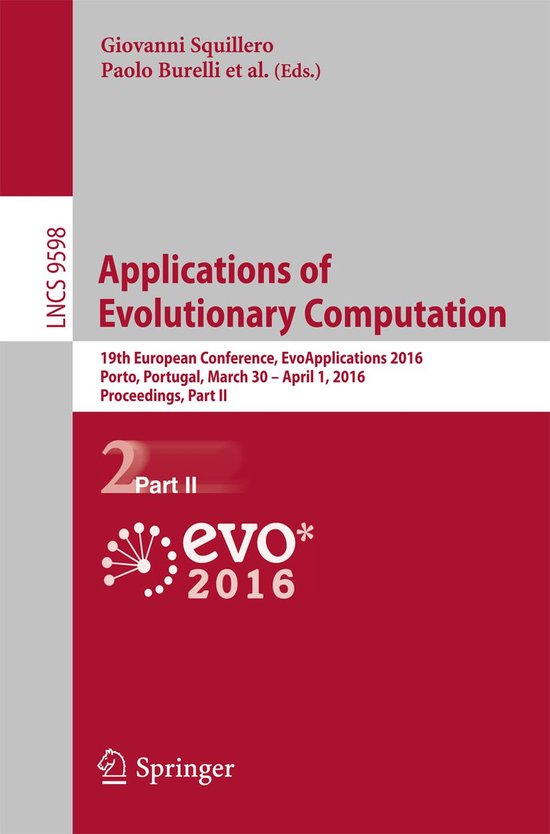 Lecture Notes in Computer Science 9598 - Applications of Evolutionary ...