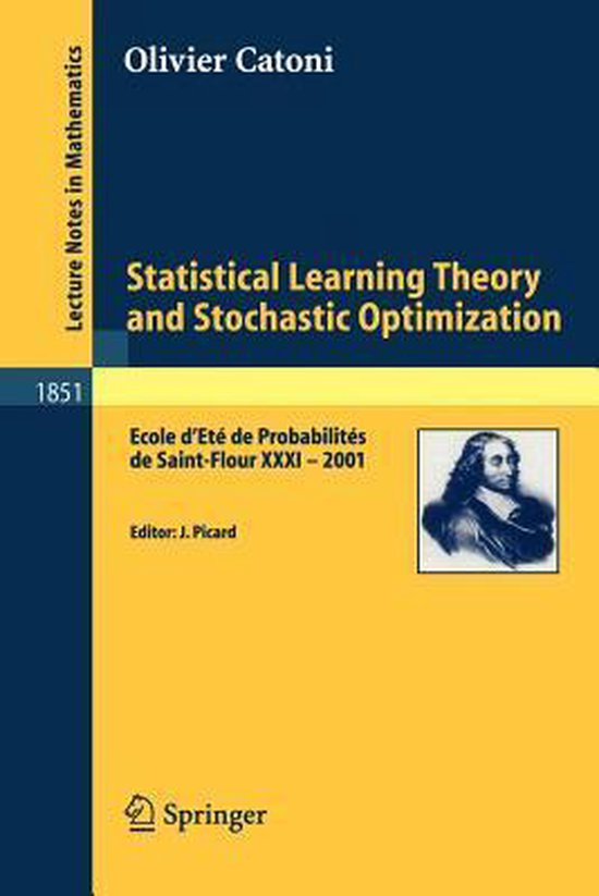 Statistical Learning Theory And Stochastic Optimization 9783540225720 Olivier Bol
