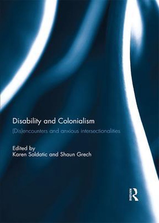 Disability and Colonialism (ebook) | 9781317239369 | Boeken | bol.com