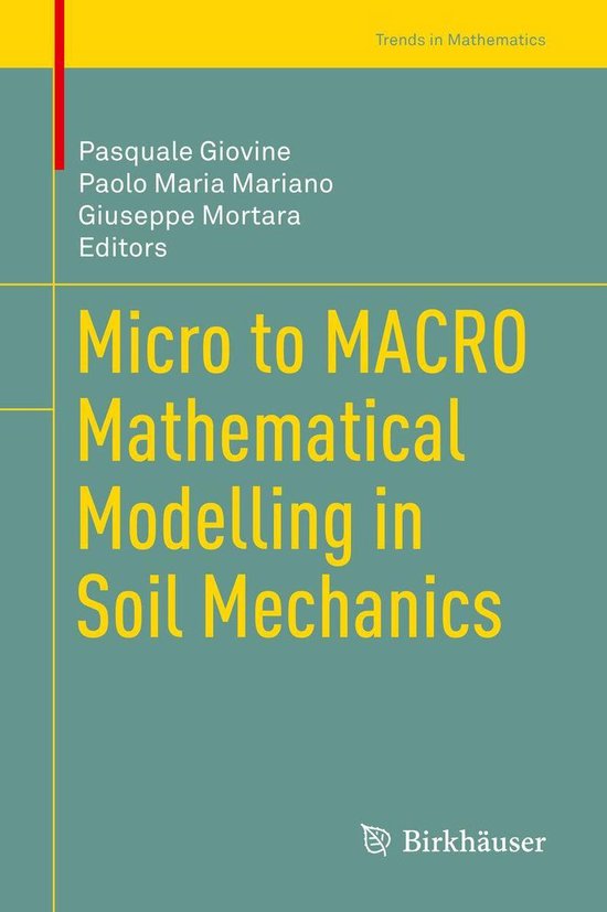Trends in Mathematics - Micro to MACRO Mathematical Modelling in Soil ...