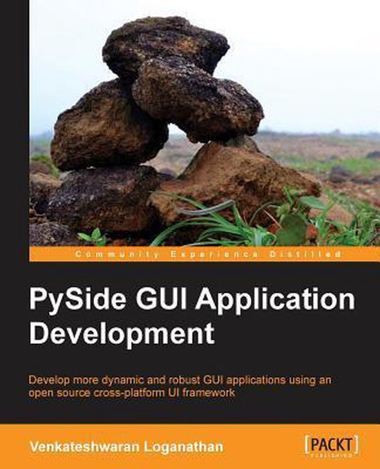 PySide GUI Application Development, Venkateshwaran Loganathan ...