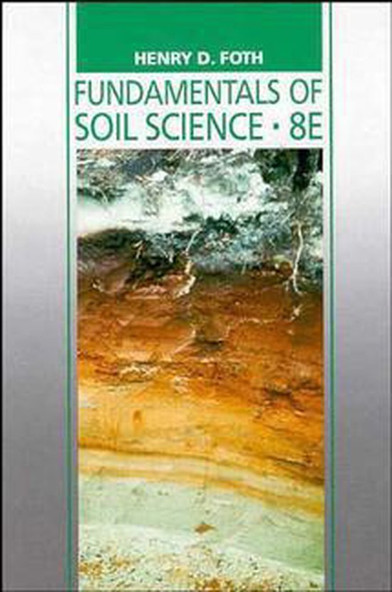 Fundamentals of Soil Science, Henry D. Foth | 9780471522799 | Boeken | bol