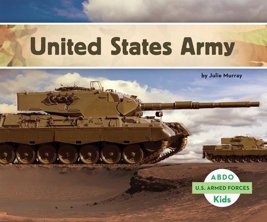 U.S. Armed Forces - United States Army (ebook), Julie Murray ...
