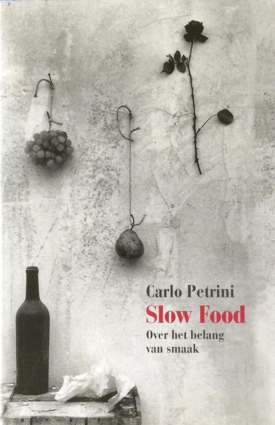 Slow Food, Petrini, C. | 9789053303825 | Boeken | bol