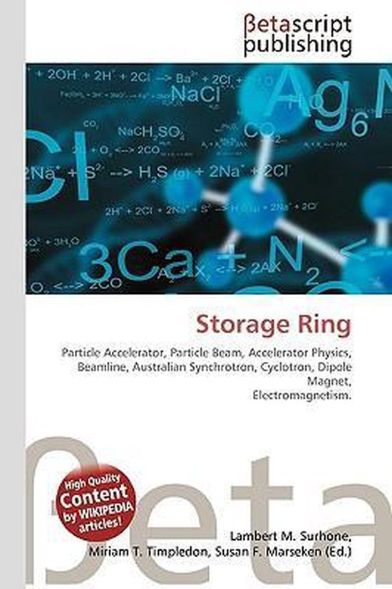 Storage Ring Particle Accelerator, Particle Beam, Accelerator Physics, Beamline,... | bol.com