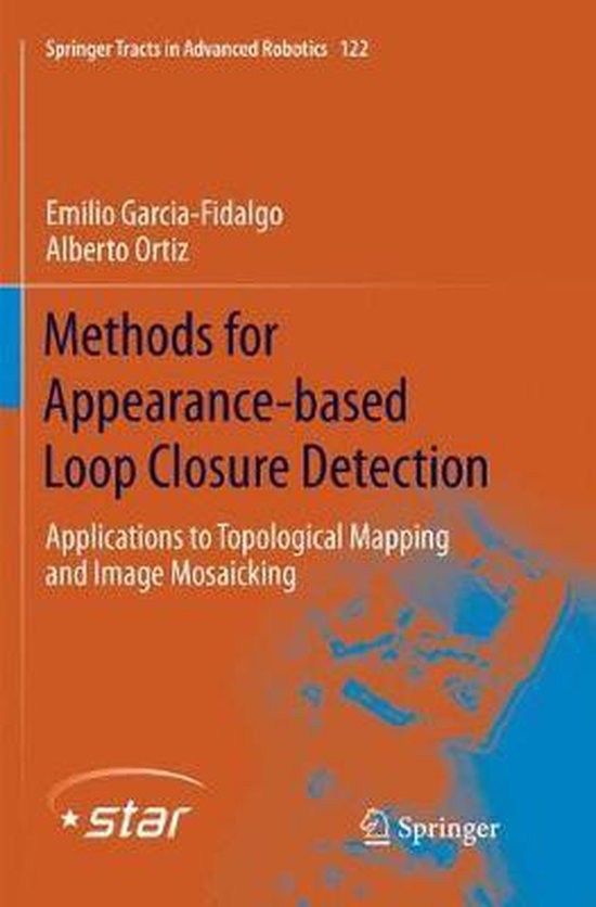 Methods for Appearance-based Loop Closure Detection | 9783030093730 | Emilio... | bol.com