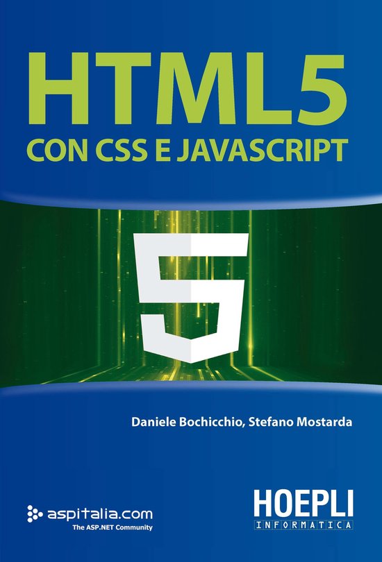 HTML 5 con CSS e Javascript (ebook), Daniele Bochicchio | 9788820369835 ...