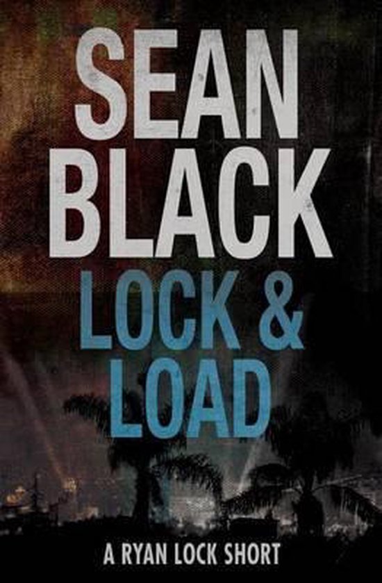 Ryan Lock- Lock & Load, Sean Black | 9781481087896 | Boeken | bol