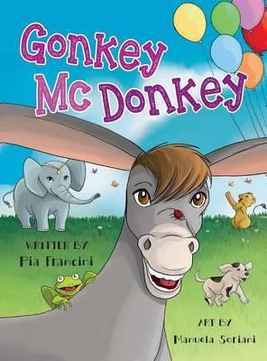 Gonkey McDonkey, Pia-Angela M Francini-O'Hagan | 9781922119063 | Boeken ...