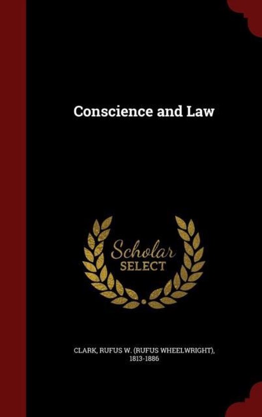 Conscience and Law | 9781297633089 | Boeken | bol.com