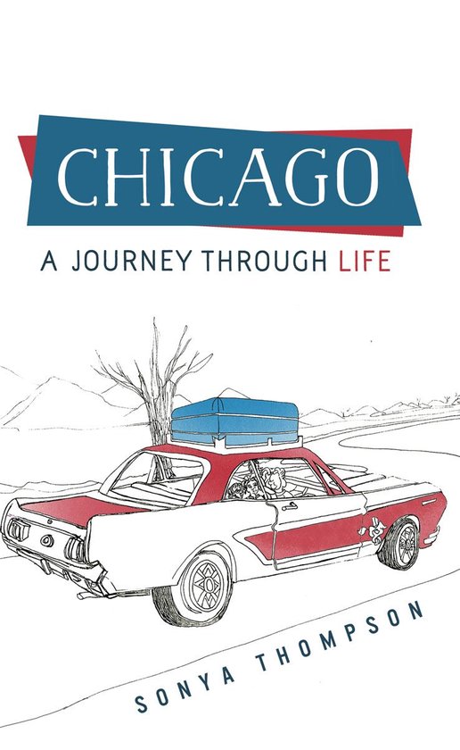 Chicago (ebook), Sonya Thompson | 9780997383614 | Boeken | bol.com