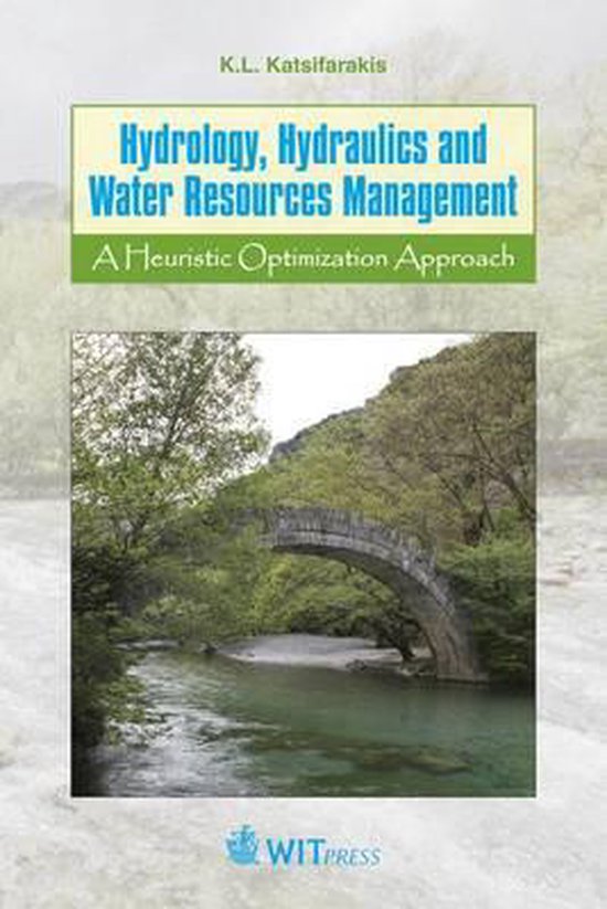 Hydrology, Hydraulics and Water Resources Management | 9781845646646 ...