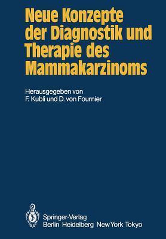 Neue Konzepte der Diagnostik und Therapie des Mammakarzinoms | 9783642680892 | Boeken | bol.com