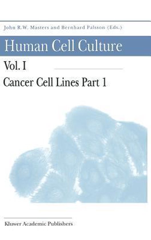 Human Cell Culture- Cancer Cell Lines Part 1 | 9780792351436 | Boeken | bol