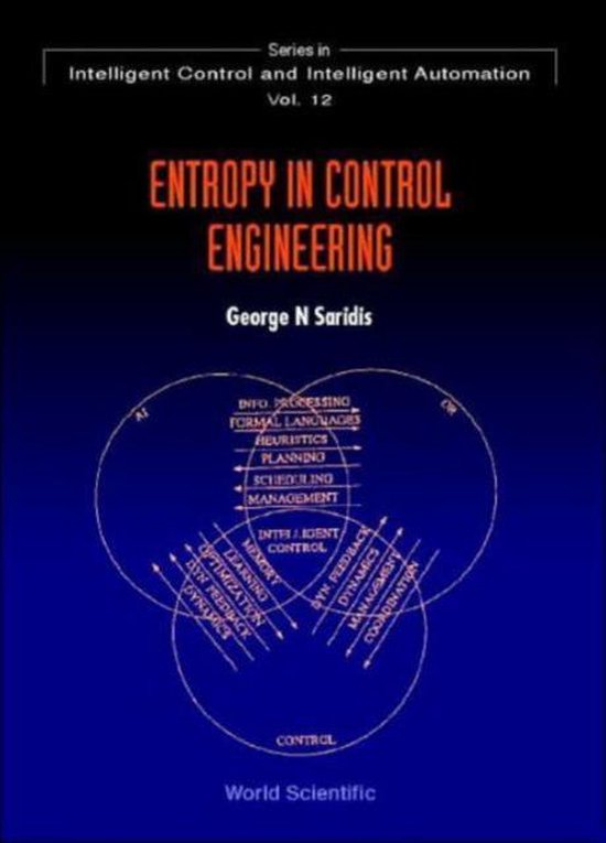 Entropy In Control Engineering, G.N. Saridis | 9789810245511 | Boeken ...
