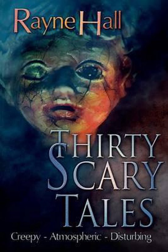Thirty Scary Tales | 9781492816164 | Rayne Hall | Boeken | bol