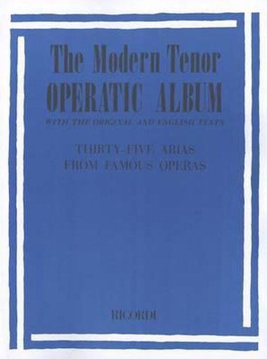 Modern Tenor Operatic Album, Various | 9780634050510 | Boeken | bol.com