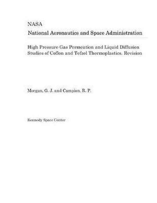 High Pressure Gas Permeation and Liquid Diffusion Studies of Coflon and ...