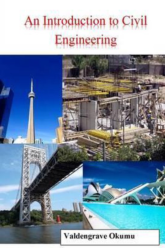 An Introduction to Civil Engineering | 9781502816641 | Valdengrave ...