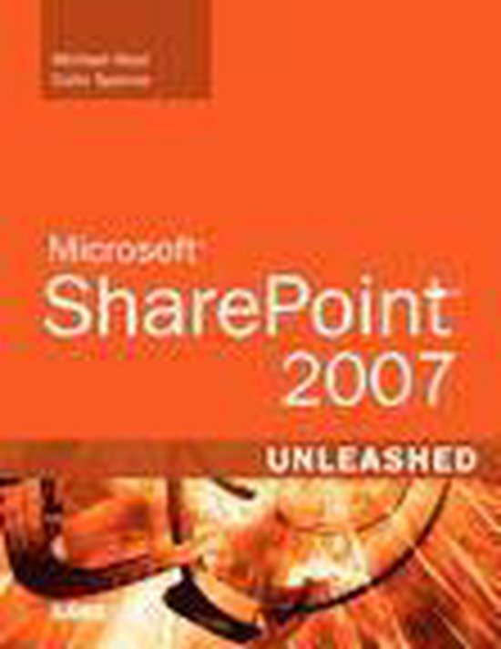Microsoft SharePoint 2007 Unleashed (ebook), Colin Spence | 9780132715287 | Boeken | bol.com