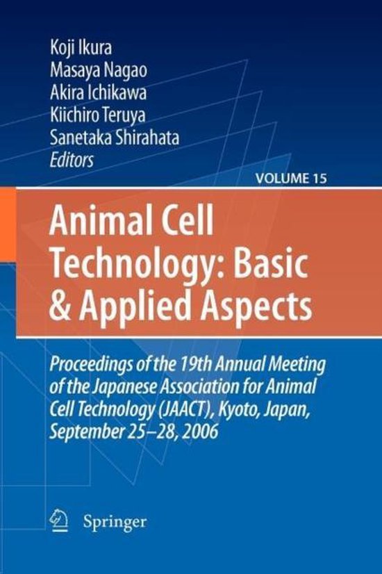 Animal Cell Technology: Basic & Applied Aspects | 9789400730373 ...