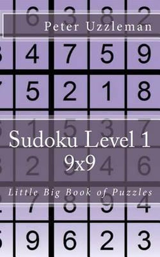 Sudoku Level 1 9x9, Peter Uzzleman | 9781508521907 | Boeken | bol.com