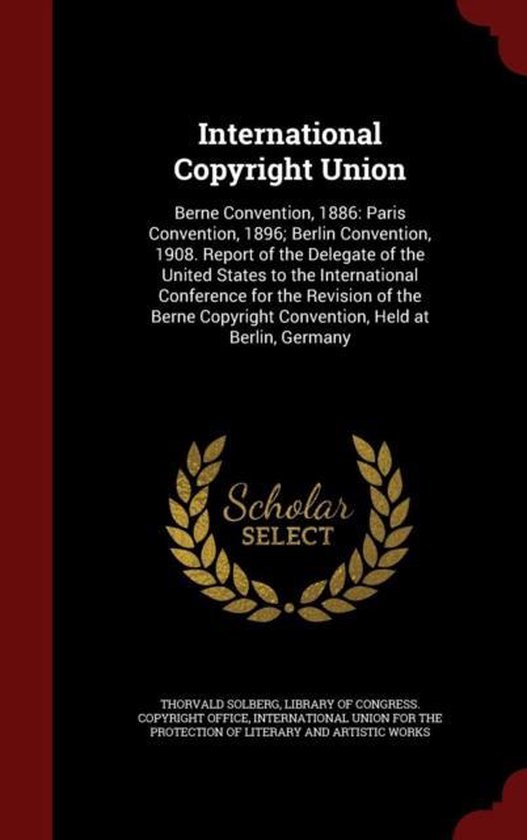 International Copyright Union | 9781298527950 | Thorvald Solberg ...