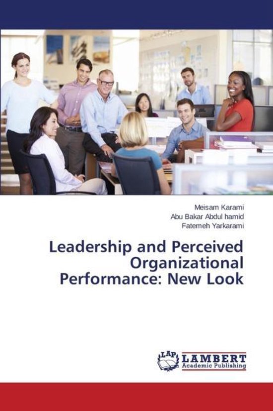 Leadership and Perceived Organizational Performance | 9783659786471 ...