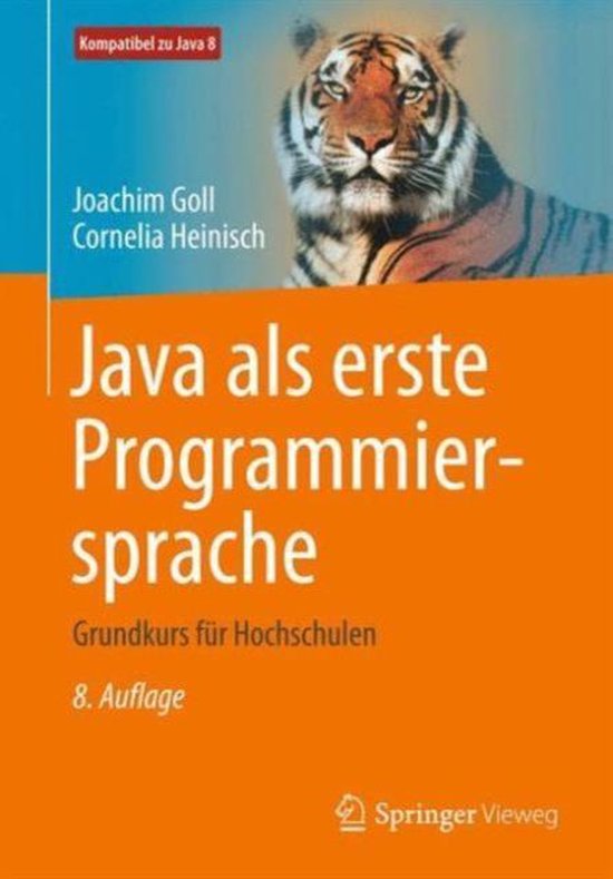 Java als erste Programmiersprache, Joachim Goll | 9783658121174 ...