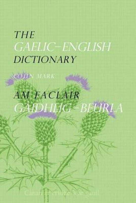 Gaelic English Dictionary | 9780415297615 | Colin B.D. Mark | Boeken | bol