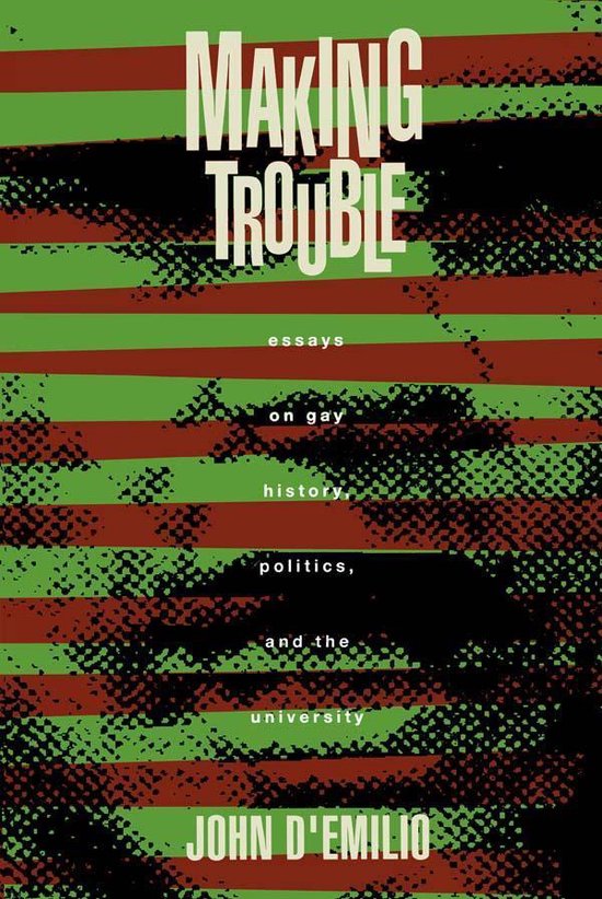 Making Trouble (ebook), D Emilio | 9781136641848 | Boeken | bol