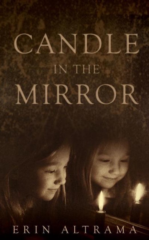 Candle in the Mirror | 9780957520301 | Erin Altrama | Boeken | bol.com