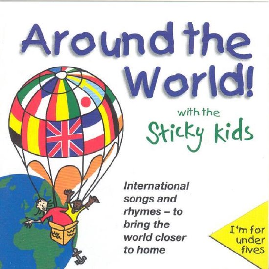 Around The World/Sticky Kids, The Sticky Kids | CD (album) | Muziek | bol