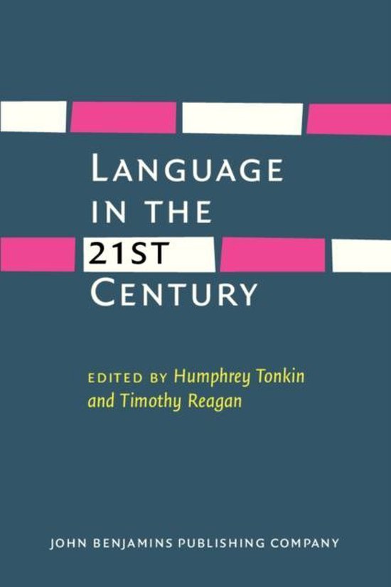 Language in the Twenty-First Century | 9789027228321 | Boeken | bol.com