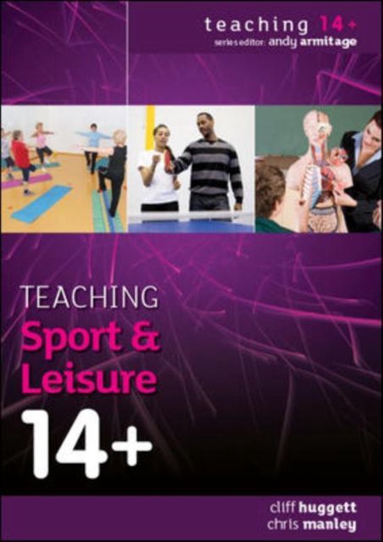 Teaching Sport and Leisure 14+ | 9780335238231 | Cliff Huggett | Boeken ...
