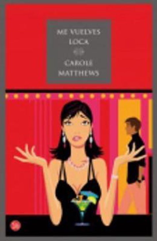 ME Vuelves Loca, Carole Matthews | 9788466324519 | Boeken | bol