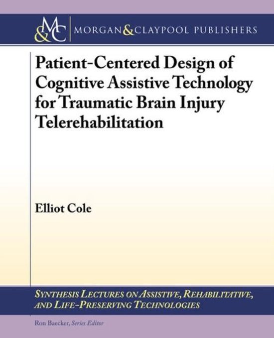 Patient-Centered Design of Cognitive Assistive Technology for Traumatic ...
