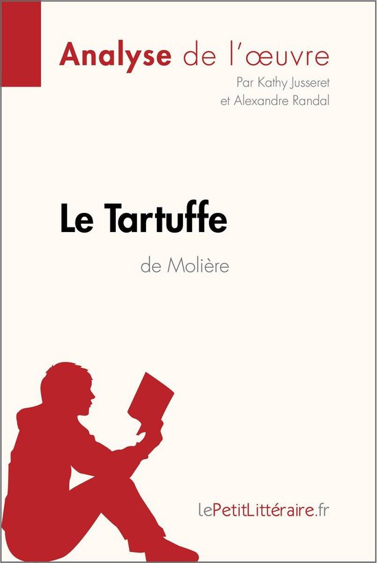Fiche de lecture - Le Tartuffe de Molière (Analyse de l'oeuvre) (ebook ...