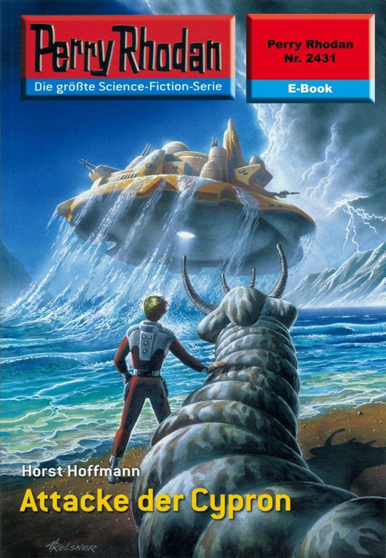 Perry Rhodan-Erstauflage 2431 - Perry Rhodan 2431: Attacke der Cypron ...
