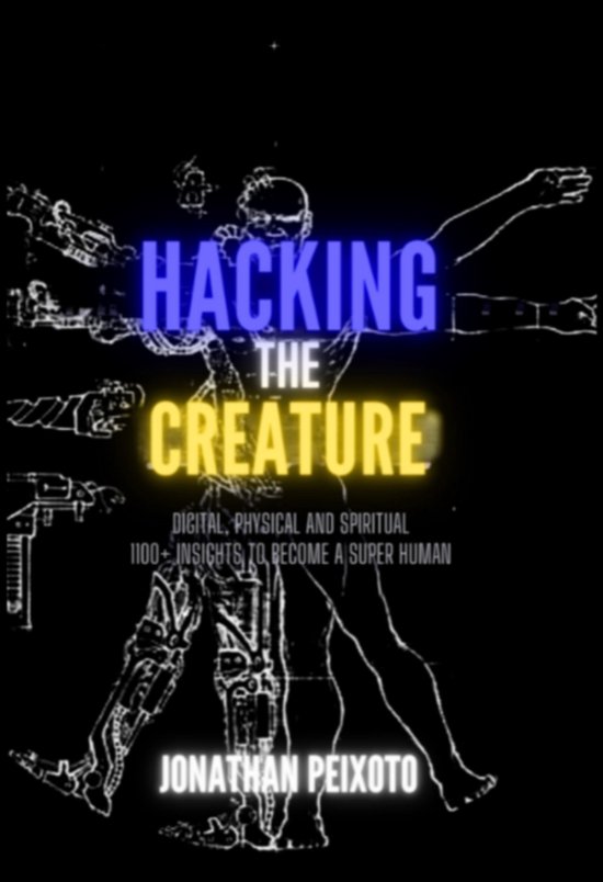 Hacking The Human Being (ebook), Jonathan Peixoto | 3410006973685 ...