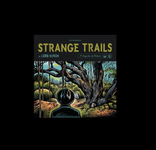Lord Huron Strange Trails - 2 LP 10th Anniversary Edition - Indie rock ...