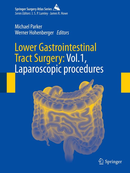Springer Surgery Atlas Series- Lower Gastrointestinal Tract Surgery ...